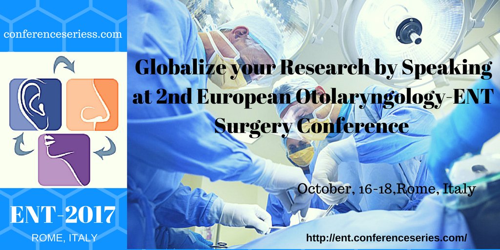 2nd European Otolaryngology-ENT Surgery Conference, Roma (Italy) - LabWorld