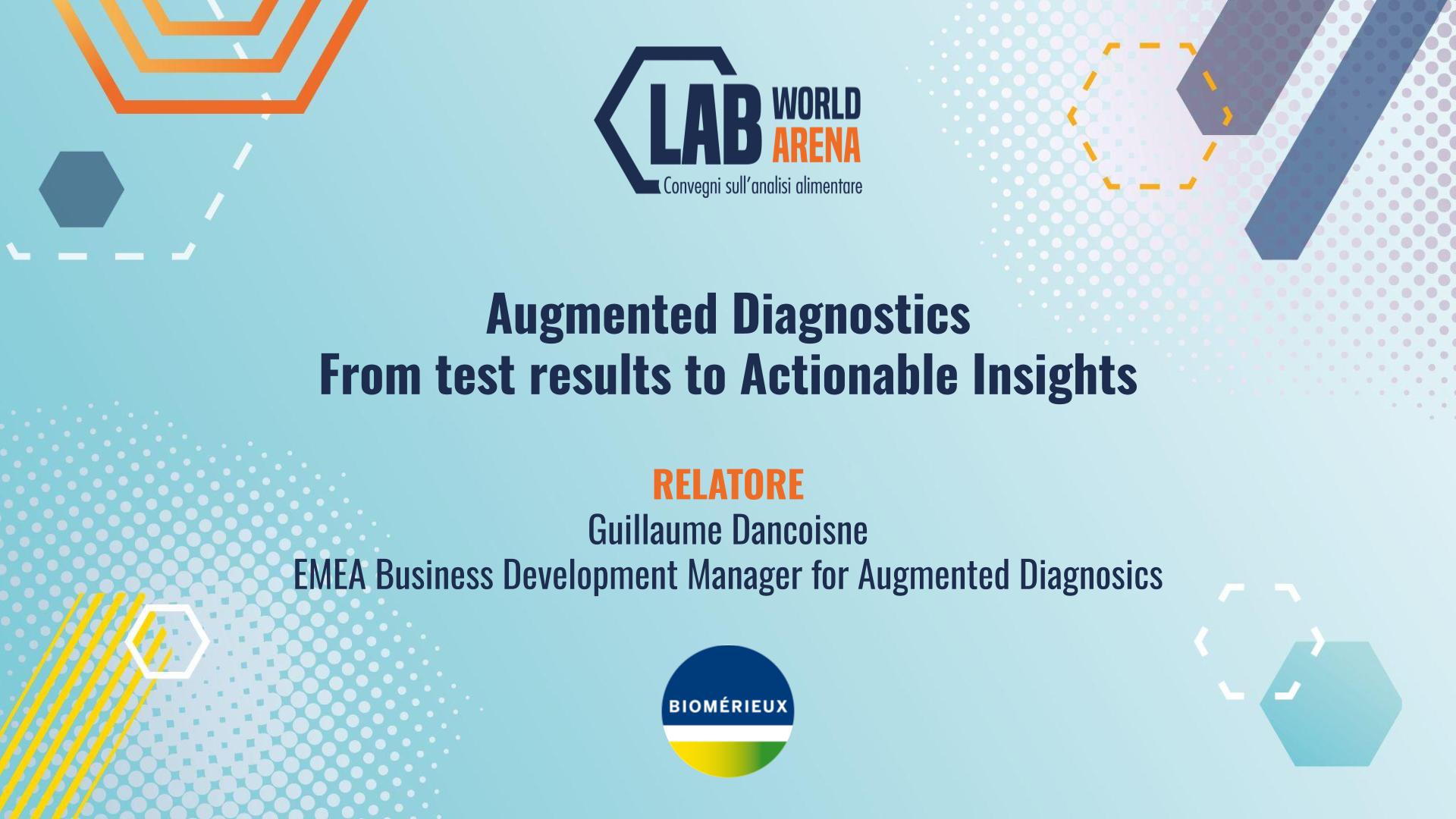 Augmented Diagnostics – From test results to Actionable Insights - LabWorld
